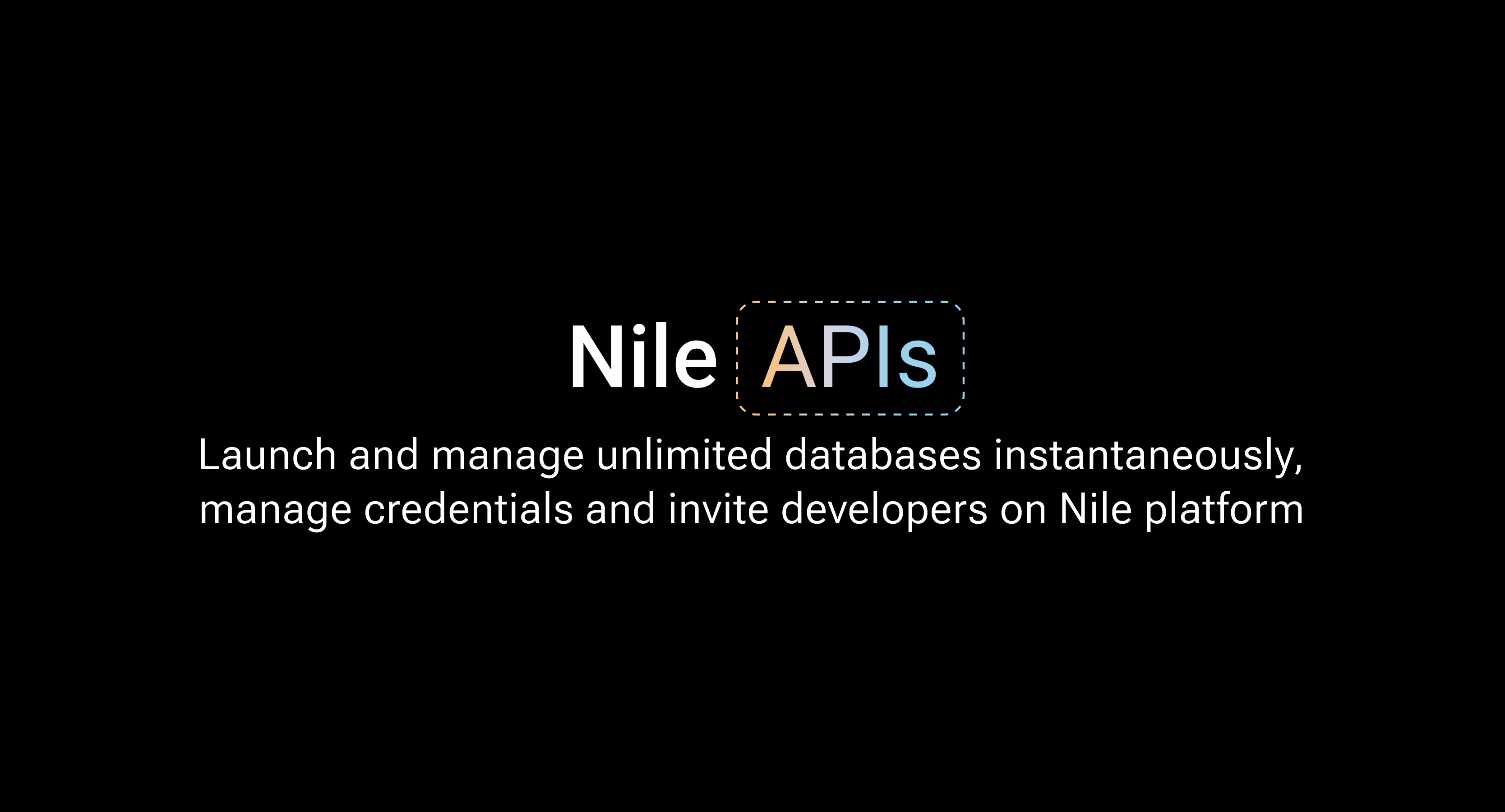 Announcing Nile Management APIs